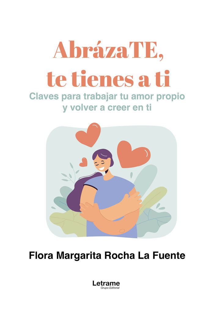 Abrázate, te tienes a ti - Livriz Sell - Distribuidor de Libros
