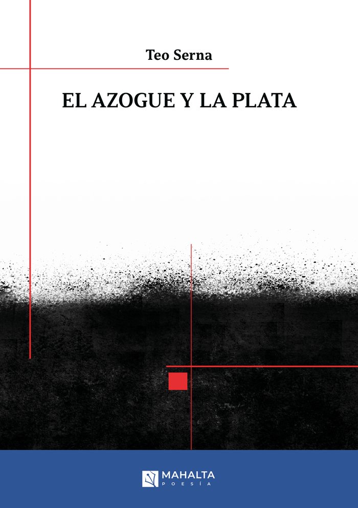 El azogue y la plata - Livriz Sell - Distribuidor de Libros