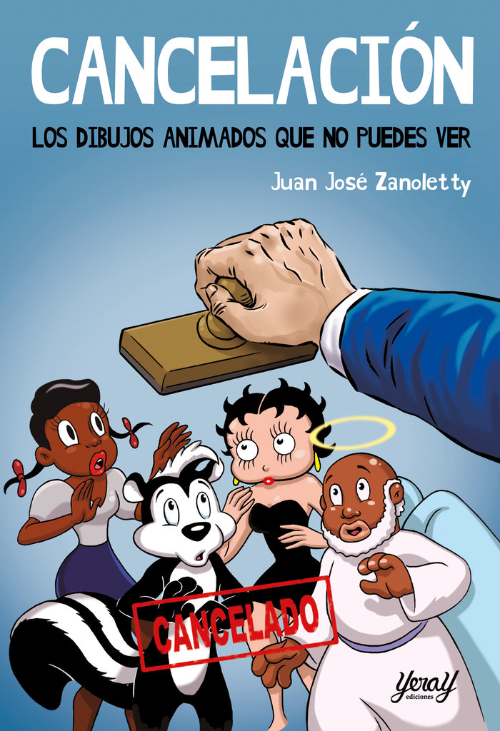 CANCELACIÓN. LOS DIBUJOS ANIMADOS QUE NO PUEDES VER - Livriz Sell ...