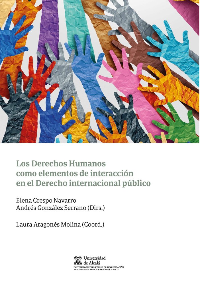 LOS DERECHOS HUMANOS COMO ELEMENTOS DE INTERACCION EN EL DERECHO ...