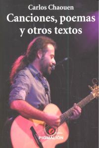CANCIONES POEMAS Y OTROS TEXTOS - Livriz Sell - Distribuidor de Libros