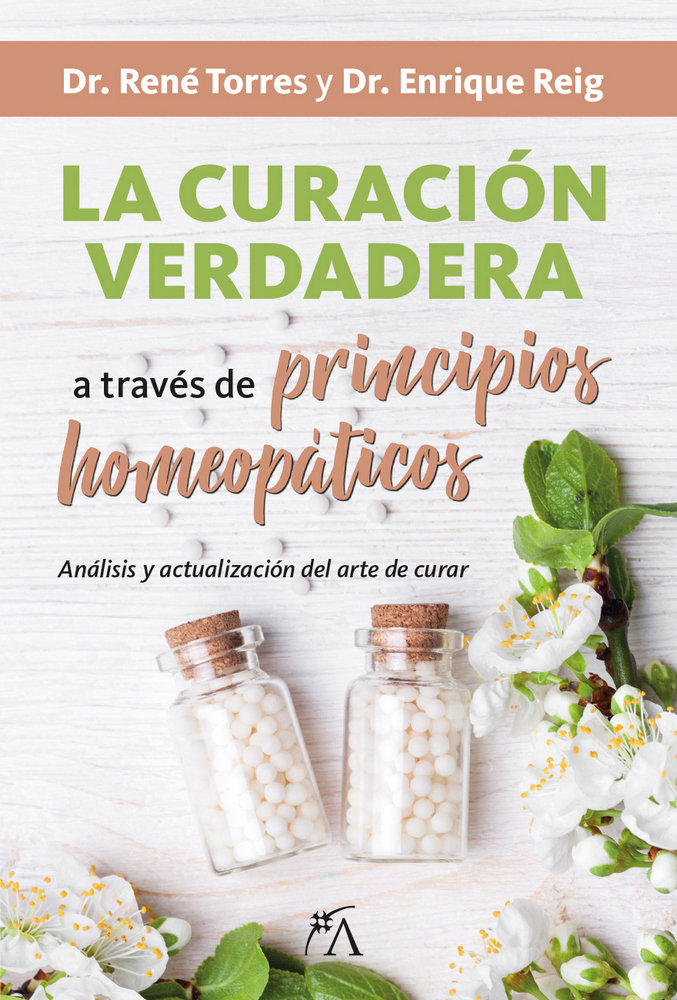 La curación verdadera a través de los principios homeopáticos - Livriz ...