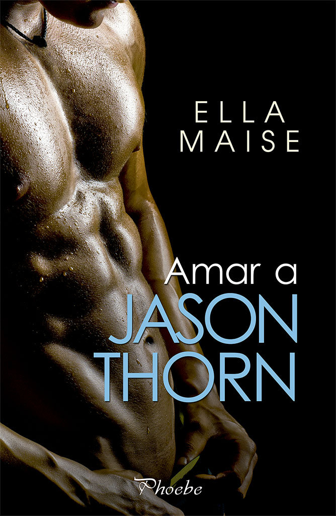 Amar a Jason Thorn - Livriz Sell - Distribuidor de Libros