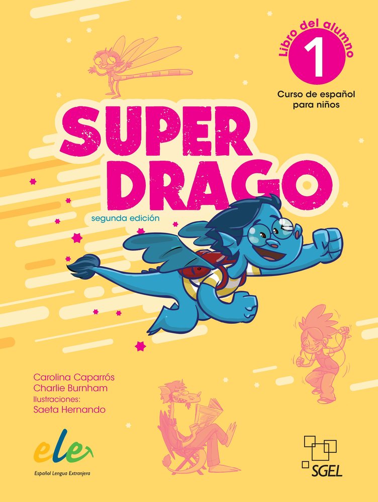 SUPERDRAGO 1 LIBRO ALUMNO CURSO ESPAÑOL NIÑOS - Livriz Sell ...