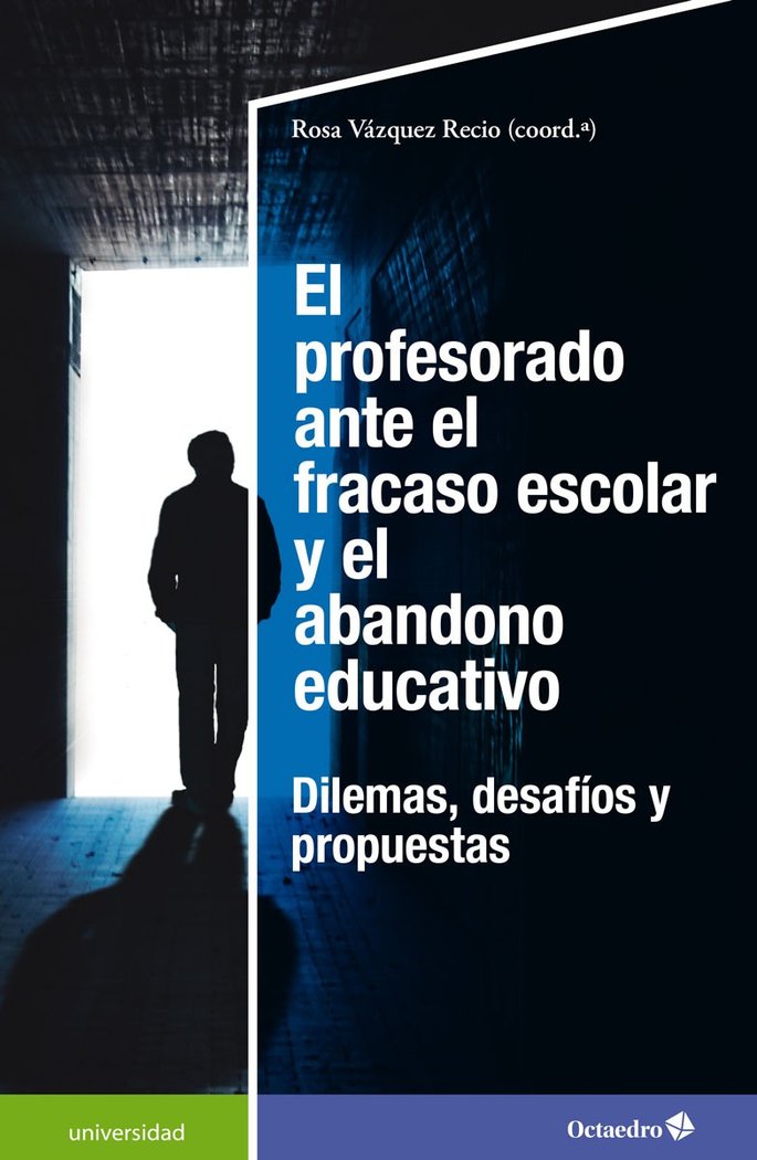 EL PROFESORADO ANTE EL FRACASO ESCOLAR Y EL ABANDONO EDUCATIVO - Livriz Sell - Distribuidor de ...