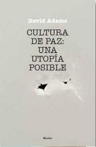 Cultura de Paz: Una utopía Posible - Livriz Sell - Distribuidor de Libros