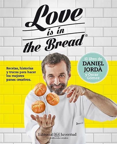 Love is in the bread - Livriz Sell - Distribuidor de Libros