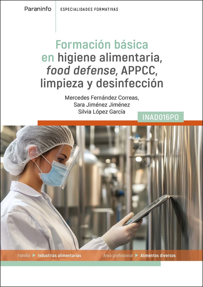 FORMACION BASICA EN HIGIENE ALIMENTARIA: FOOD DEFENSE, APPCC, LIMPIEZA ...