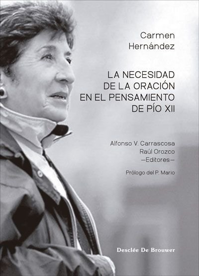 LA NECESIDAD DE LA ORACION EN EL PENSAMIENTO DE PIO XII - Livriz Sell ...