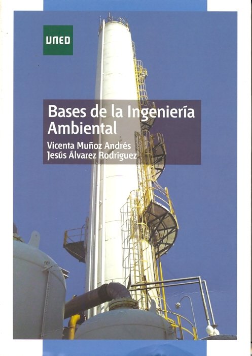 Bases de la ingenier¡a ambiental - Livriz Sell - Distribuidor de Libros