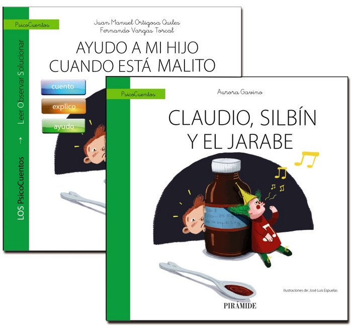Guía: Ayudo a mi hijo cuando está malito + Cuento: Claudio, Silbín y el ...