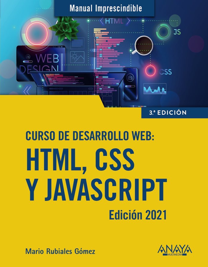 CURSO DE DESARROLLO WEB. HTML, CSS Y JAVASCRIPT. EDICION 2021 - Livriz ...