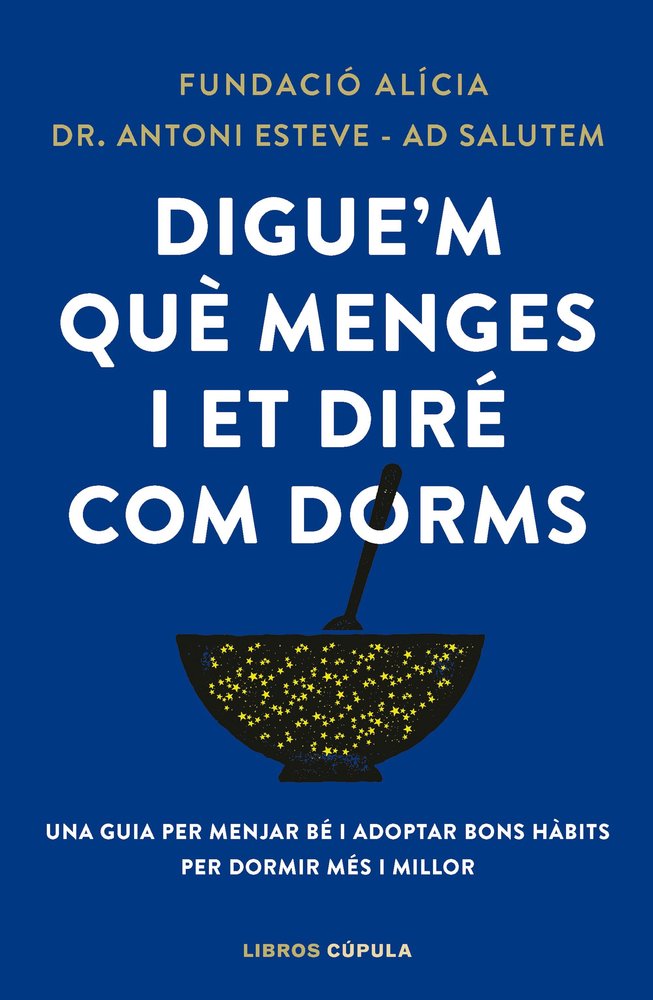 DIGUE'M QUE MENGES I ET DIRE COM DORMS - Livriz Sell - Distribuidor de ...
