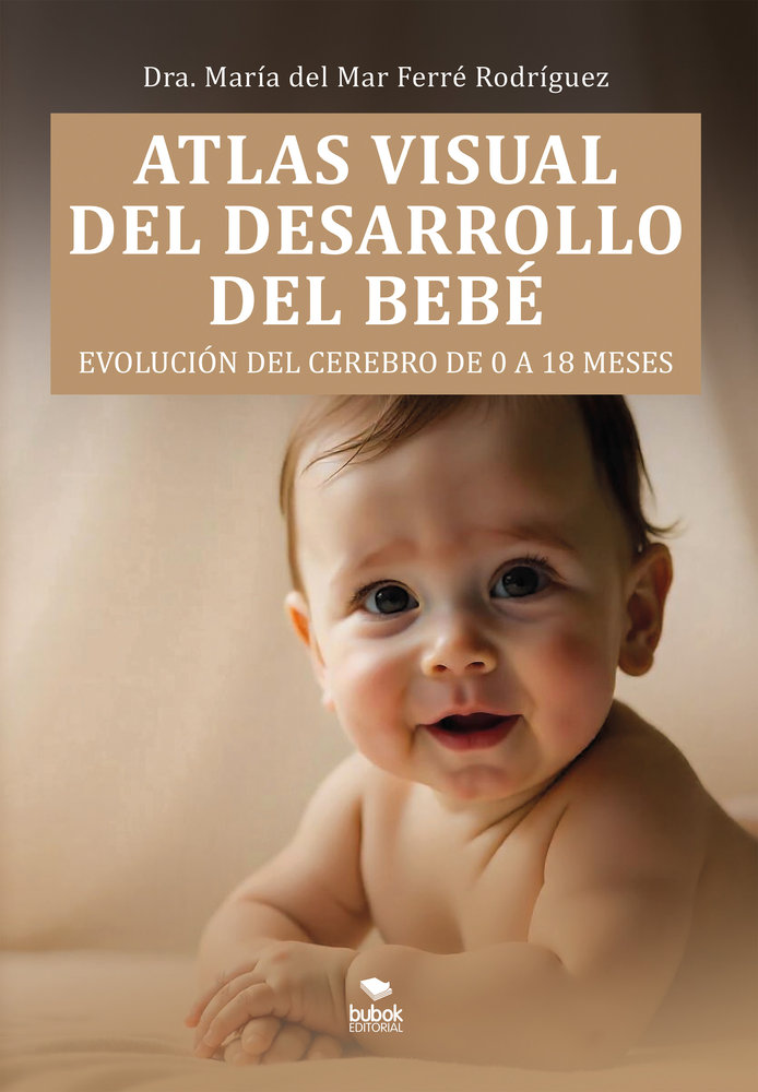 Atlas visual del desarrollo del bebé - Livriz Sell - Distribuidor de Libros