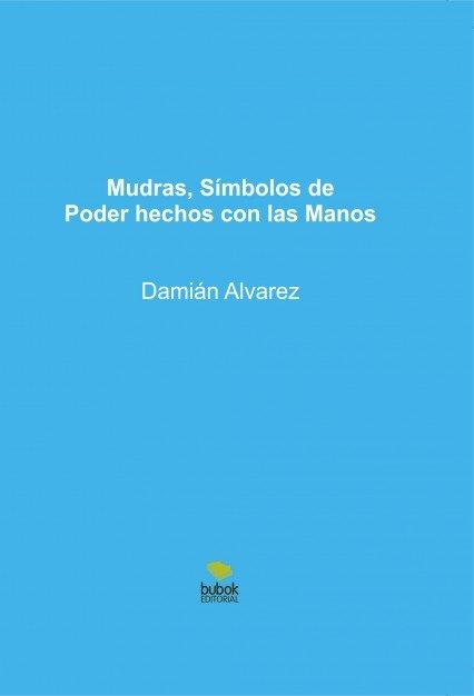 Mudras, Símbolos de Poder hechos con las Manos - Livriz Sell ...