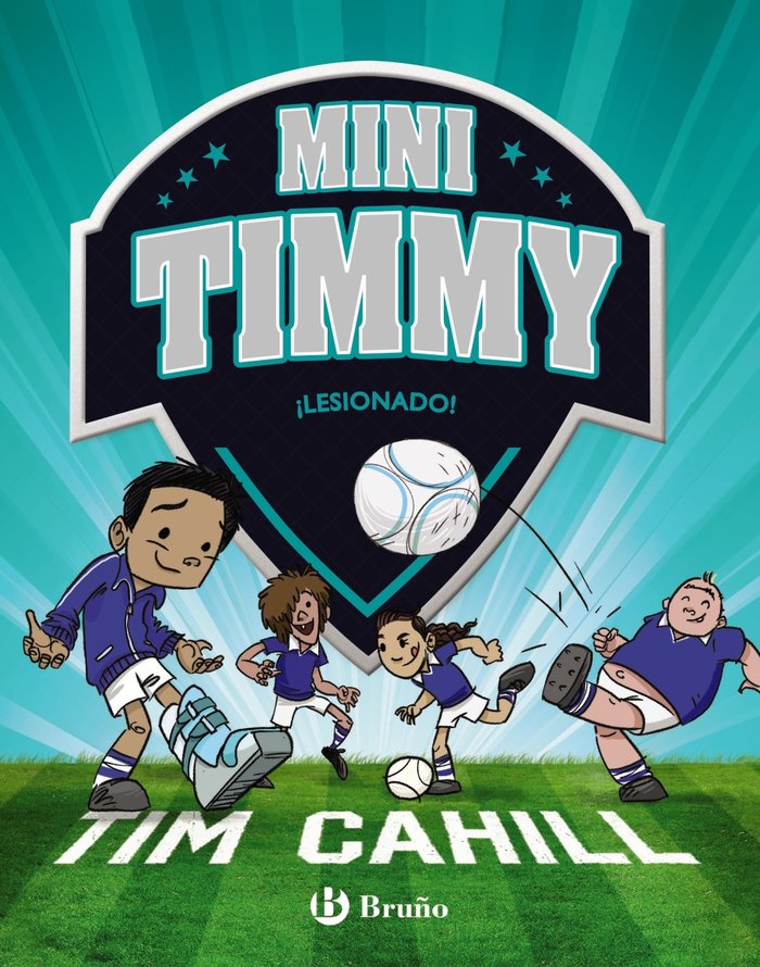 Mini Timmy - ¡Lesionado! - Livriz Sell - Distribuidor de Libros