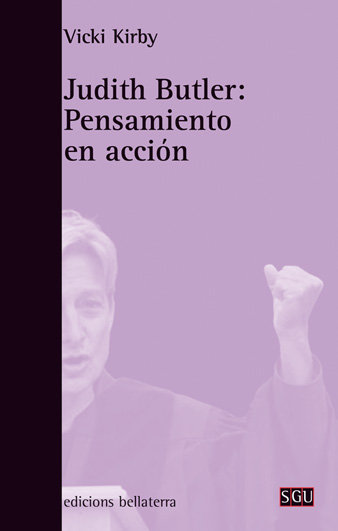 JUDITH BUTLER: PENSAMIENTO EN ACCION - Livriz Sell - Distribuidor de Libros