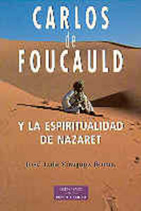 Carlos de Foucauld y la espiritualidad de Nazaret - Livriz Sell - Distribuidor de Libros