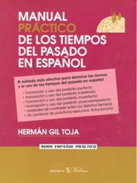 Manual Práctico de los tiempos del pasado en español - Livriz Sell ...