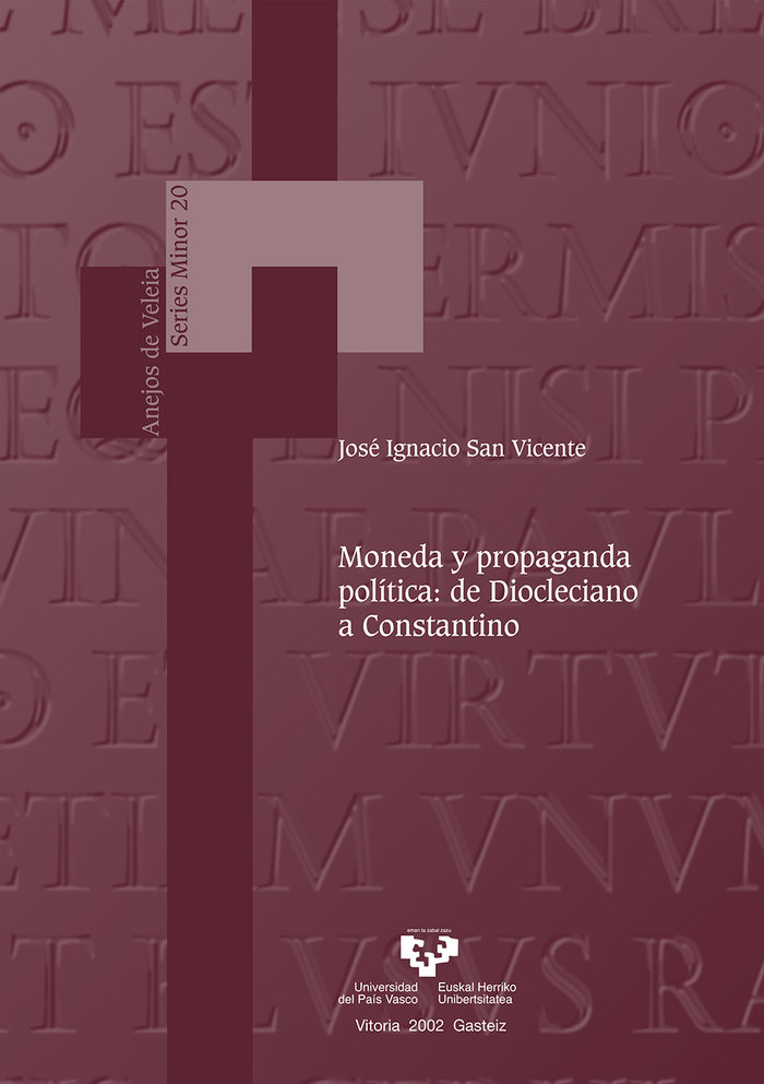 Moneda y propaganda política: de Diocleciano a Constantino - Livriz ...
