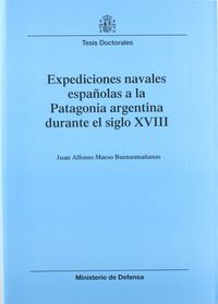Expediciones navales españolas a la Patagonia argentina durante el ...