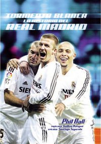 Tormenta blanca, la historia del Real Madrid - Livriz Sell - Distribuidor de Libros