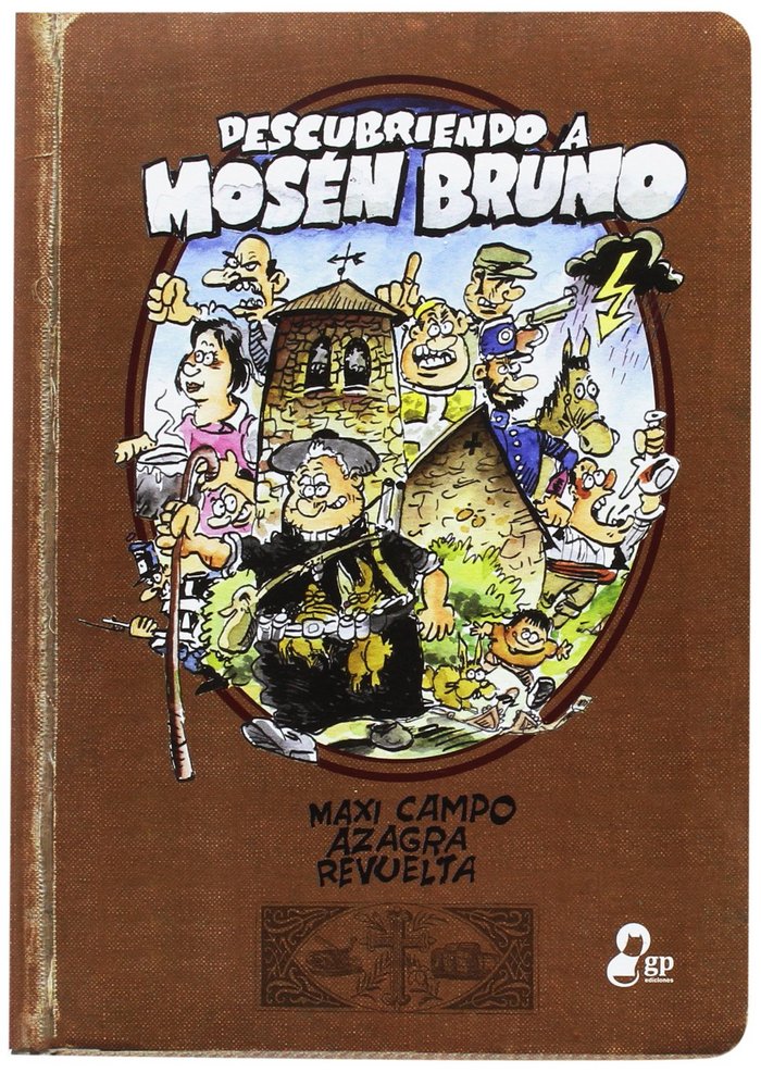 Descubriendo a Mosen Bruno - Livriz Sell - Distribuidor de Libros