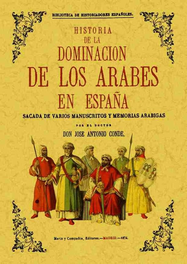 Historia de la dominación de los árabes en España - Livriz Sell ...