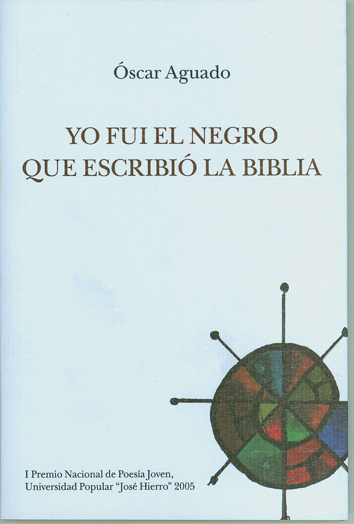 Yo fui el negro que escribió la Biblia - Livriz Sell - Distribuidor de ...