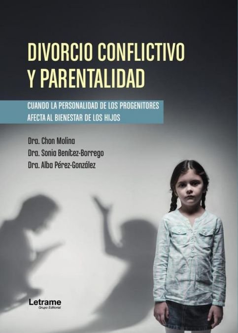 Divorcio conflictivo y parentalidad - Livriz Sell - Distribuidor de Libros