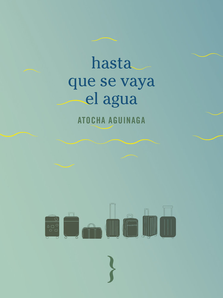 Hasta que se vaya el agua - Livriz Sell - Distribuidor de Libros